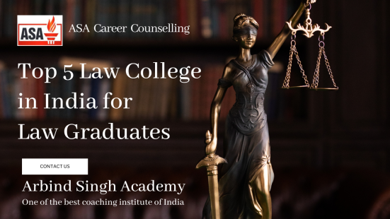 Top 5 Law college in India – Arbind Singh Academy