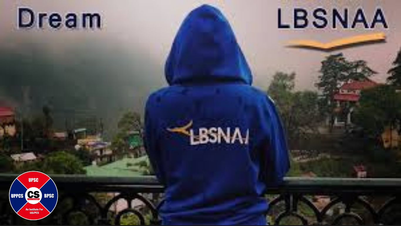 Lal Bahadur Shastri National Academy of Administration (LBSNAA): A ...